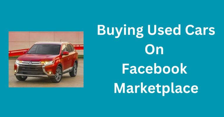 A Guide to Buying Used Cars on Facebook Marketplace - infomedia